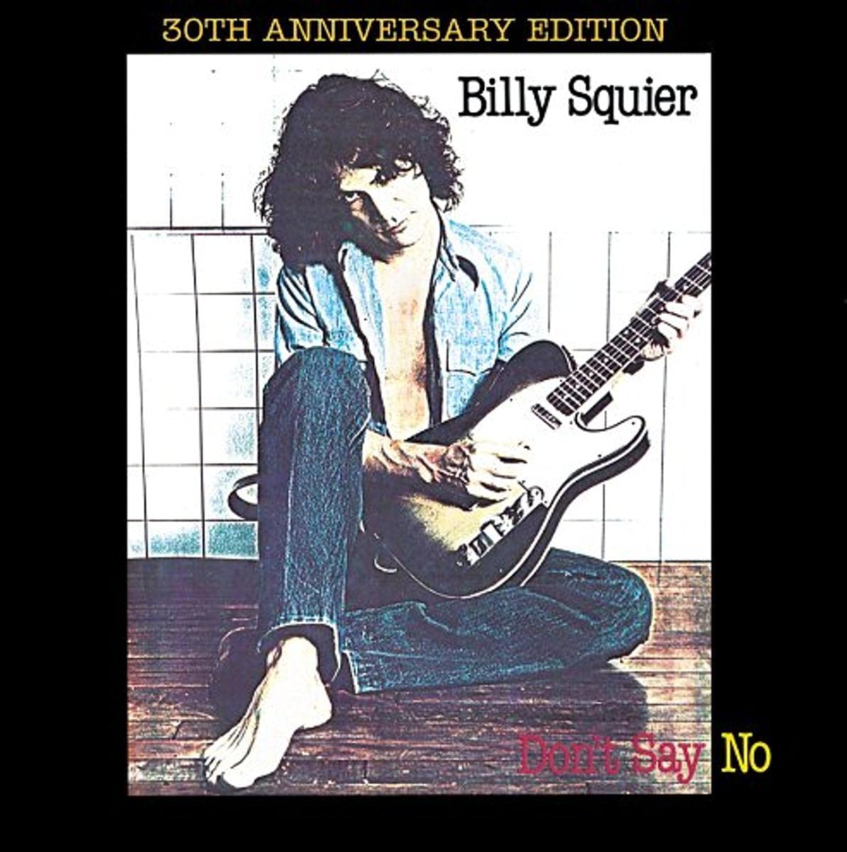 Billy Squier - Don't Say No - Amazon.com Music