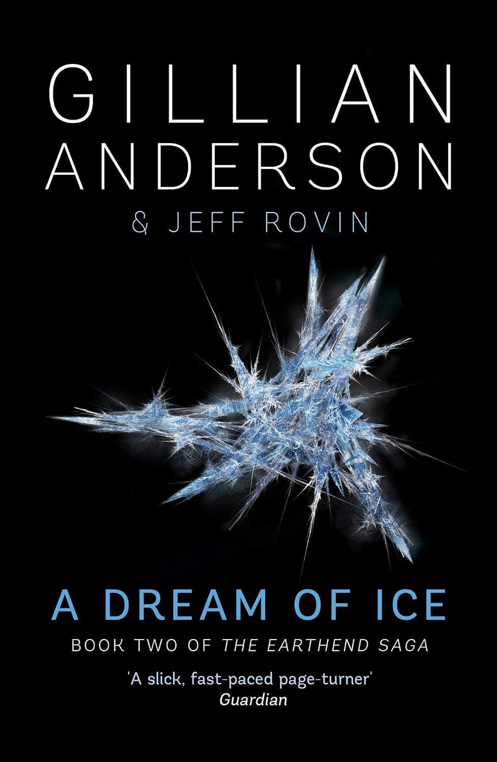 A Dream of Ice: Book 2 of The EarthEnd Saga: Amazon.co.uk: Anderson ...