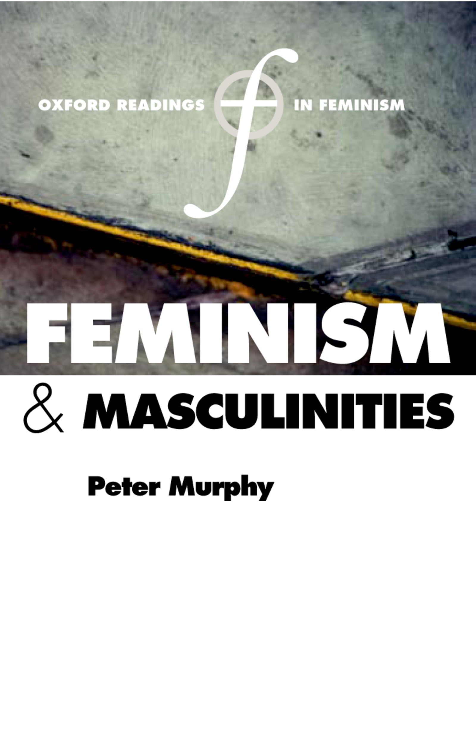 Amazon.com: Feminism and Masculinities (Oxford Readings in Feminism ...