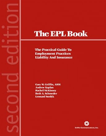 The EPL Book: The Practical Guide To Employment Practices Liability And ...