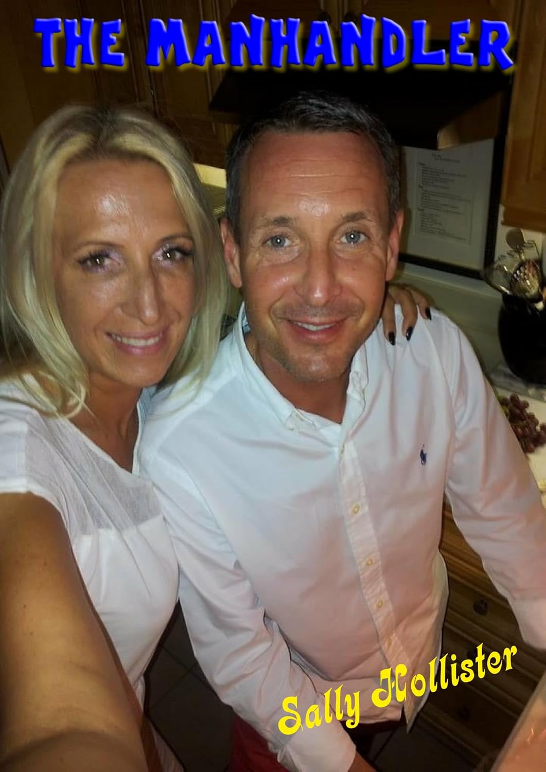 The Manhandler - Kindle edition by Hollister, Sally. Literature ...