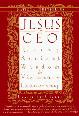 Jesus CEO : Using Ancient Wisdom for Visionary Leadership : Amazon.it ...