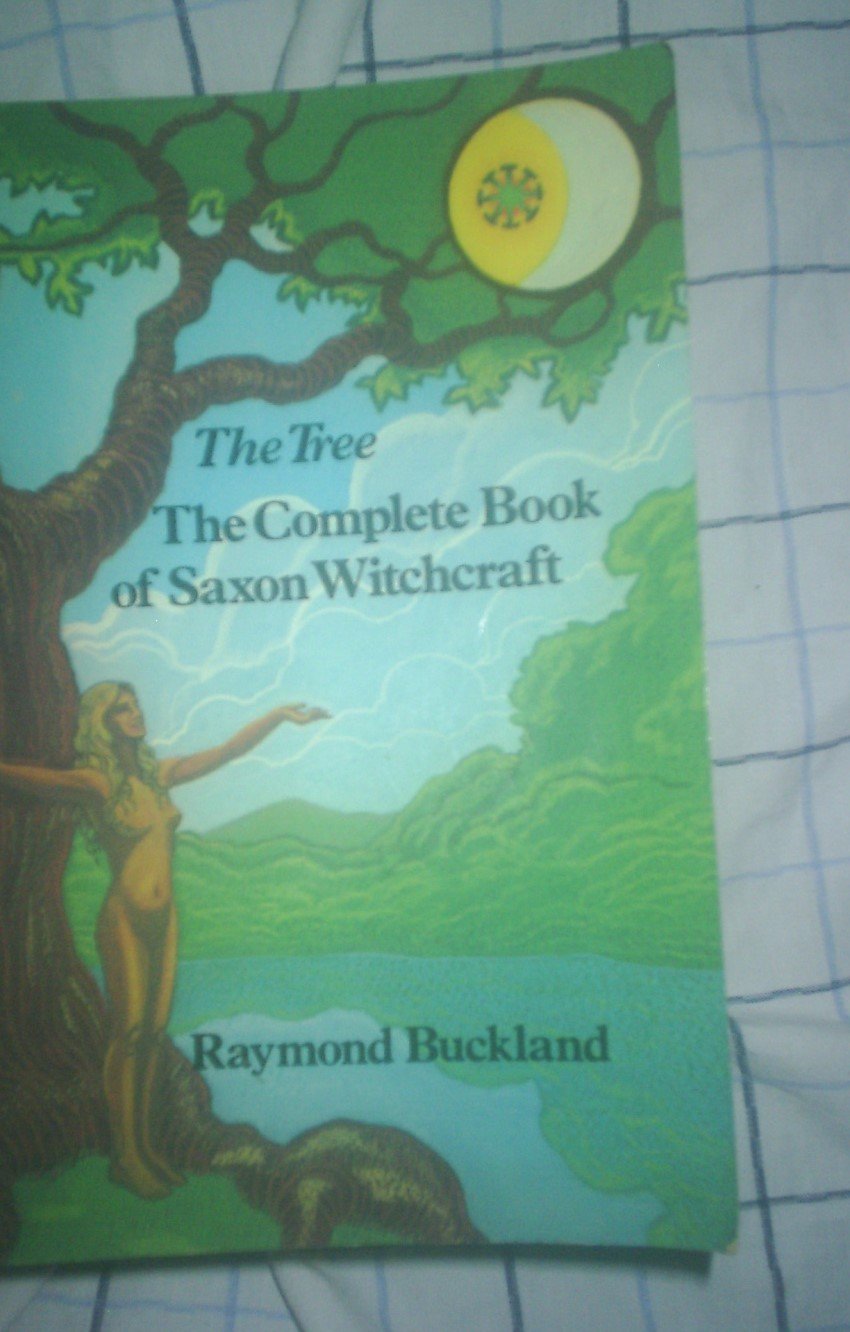 THE TREE: COMPLETE BOOK OF SAXON WITCHCRAFT: raymond-buckland ...