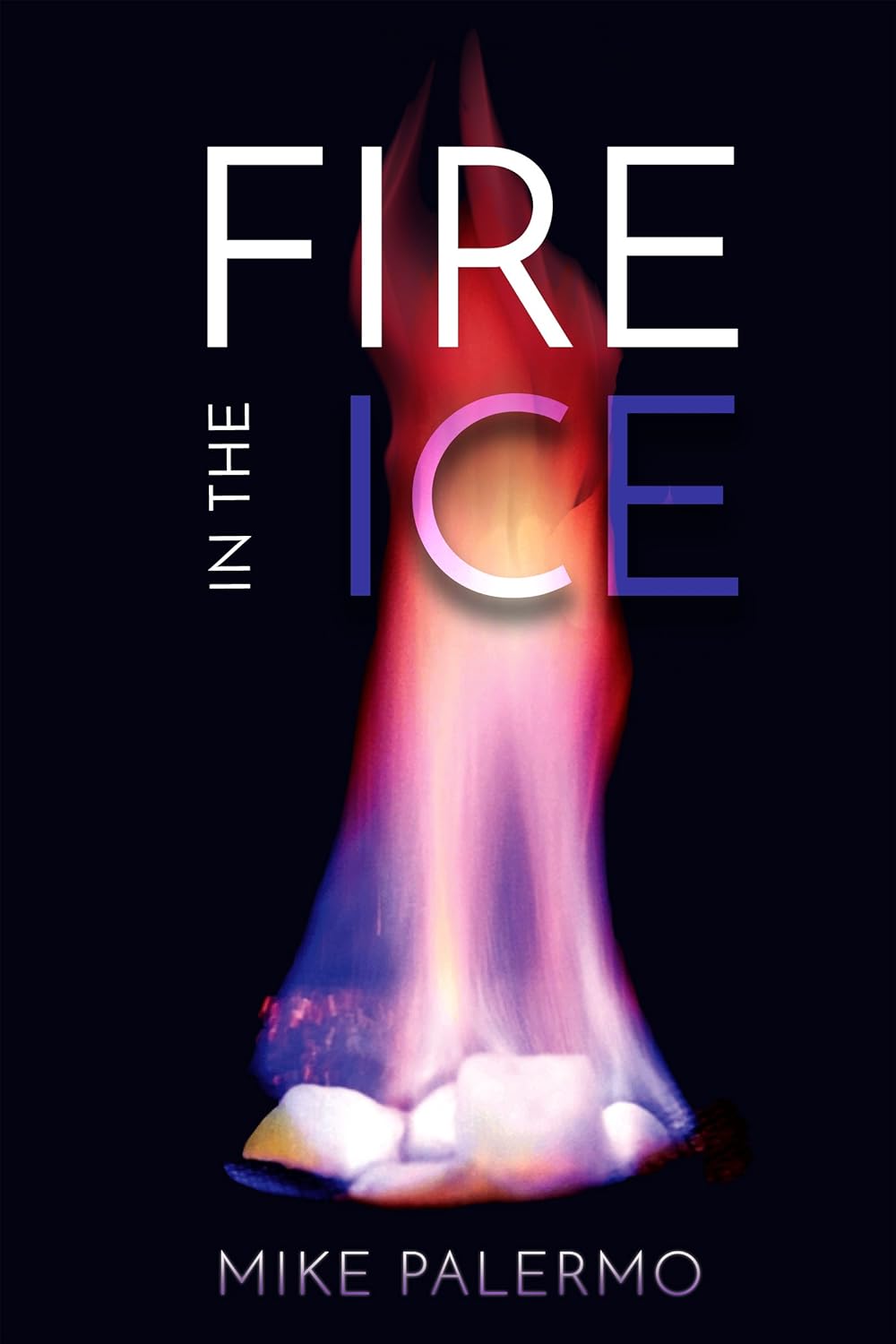 Amazon.com: Fire in the Ice: Episode One eBook : Palermo, Mike: Books