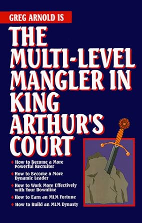The Multi-Level Mangler In King Arthur's Court - Arnold, Greg ...