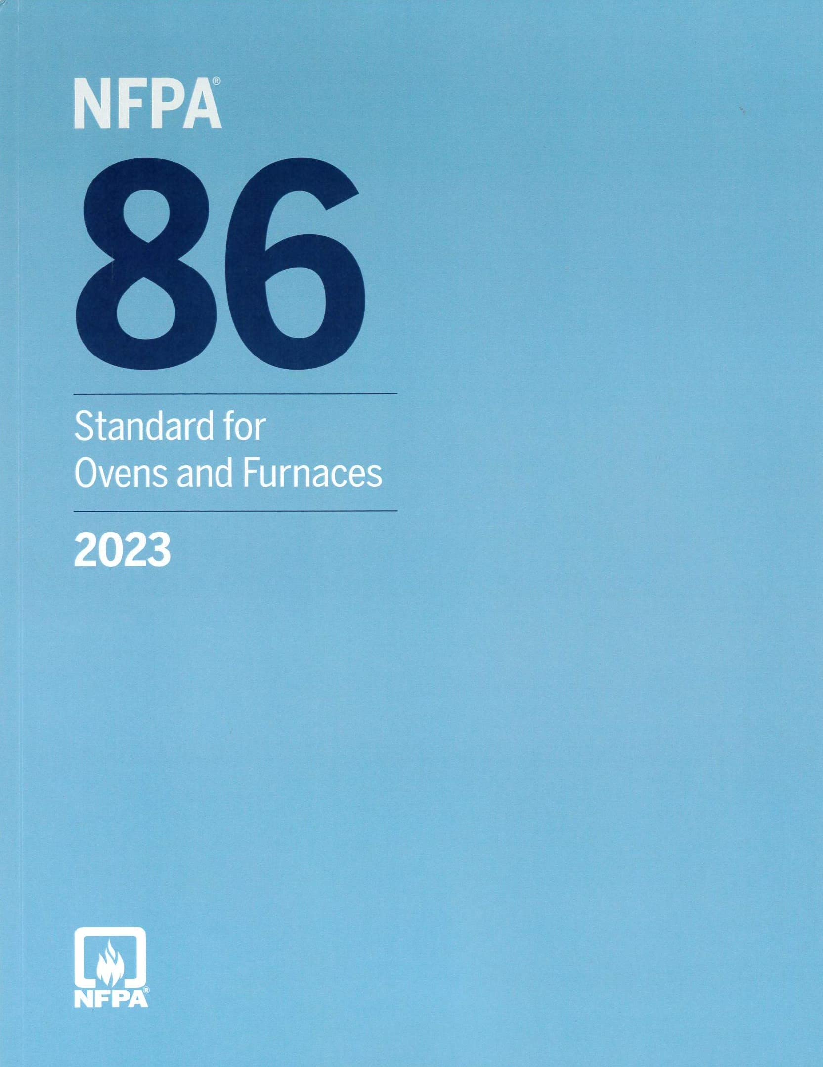 NFPA86 Standard for Ovens and Furnaces 2023 Edition: NFPA ...