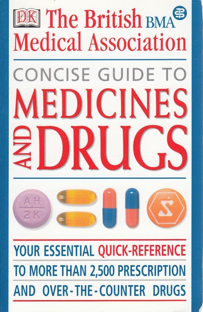 Buy BMA Concise Guide to Medicines & Drugs Book Online at Low Prices in ...