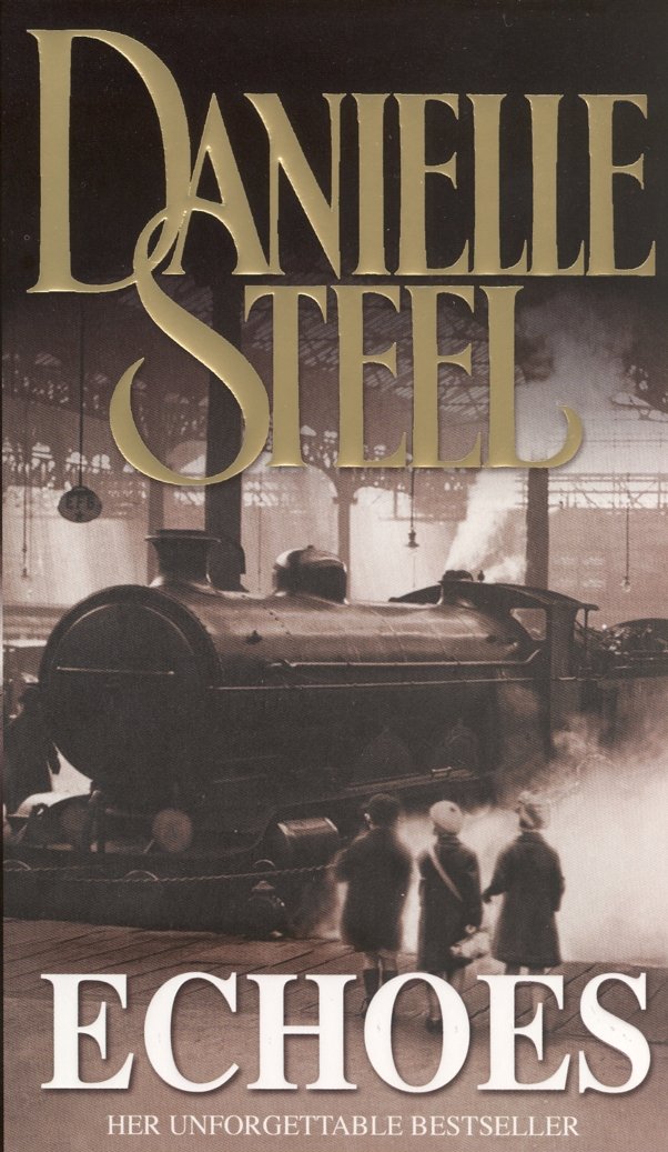 Echoes: Steel, Danielle: 9780552149945: Books - Amazon.ca