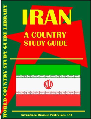 Iran Country Study Guide (World Country Study Guide: Ibp Usa ...