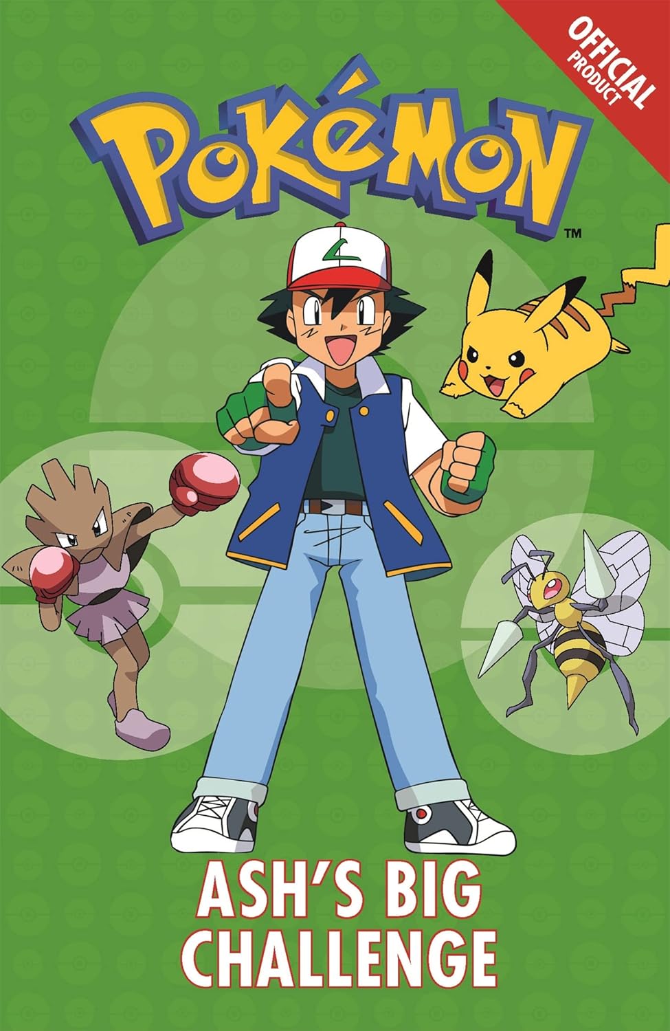 The Official Pokémon Fiction: Ash's Big Challenge: Book 1 : Pokémon ...