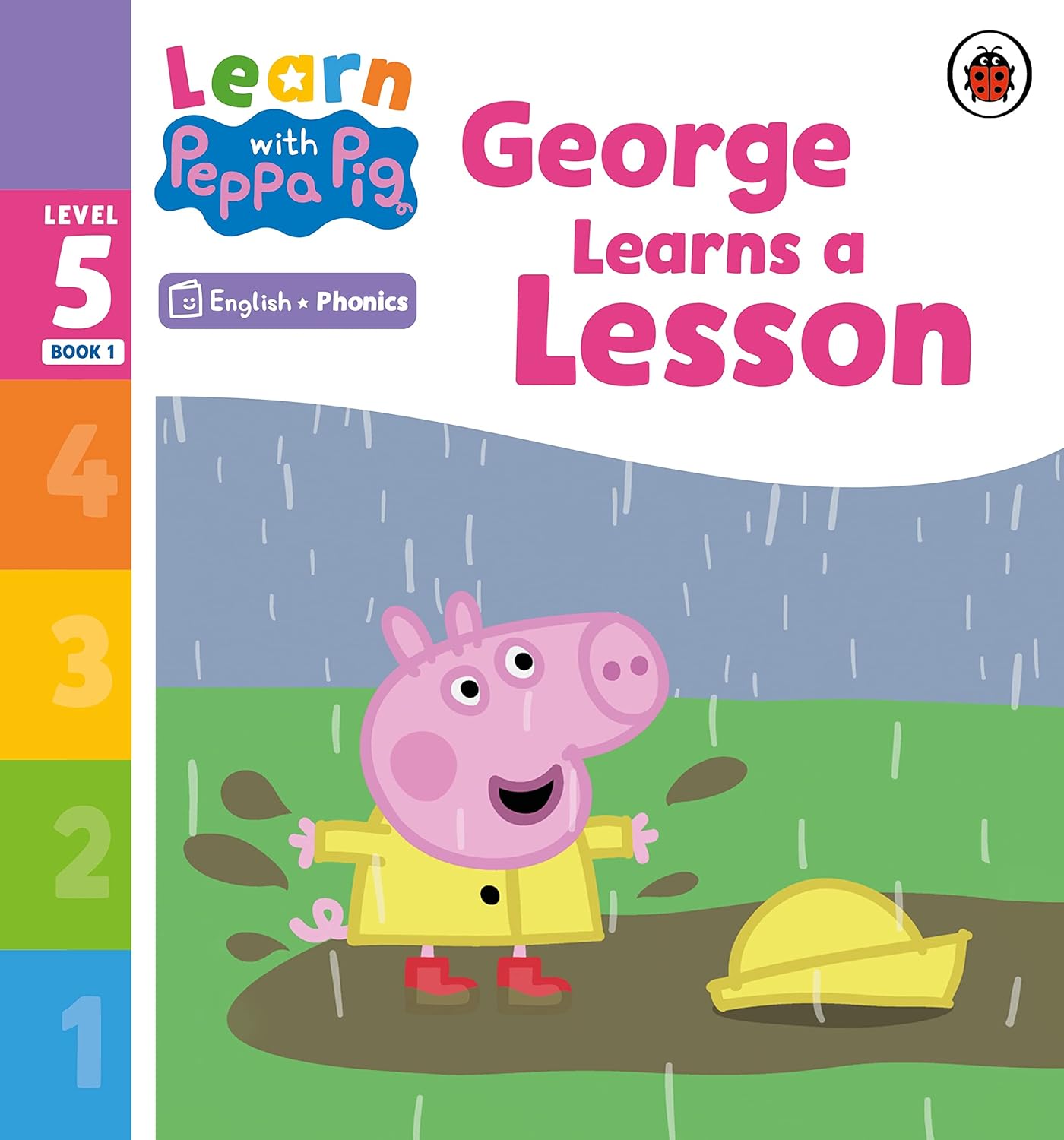 Learn with Peppa Phonics Level 5 Book 1 - George Learns a Lesson ...