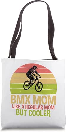 Amazon.com: BMX Mom like a regular Mom but cooler Bike BMX Mom Tote Bag ...
