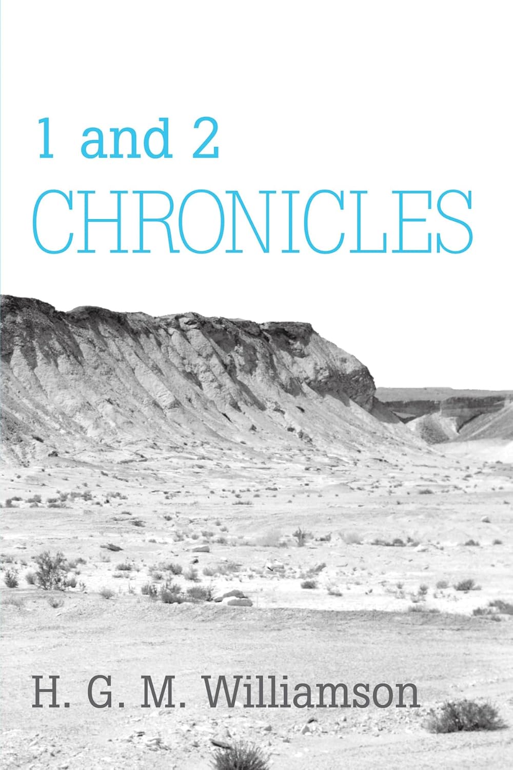 1 and 2 Chronicles (New Century Bible Commentary): Williamson, H. G. M ...