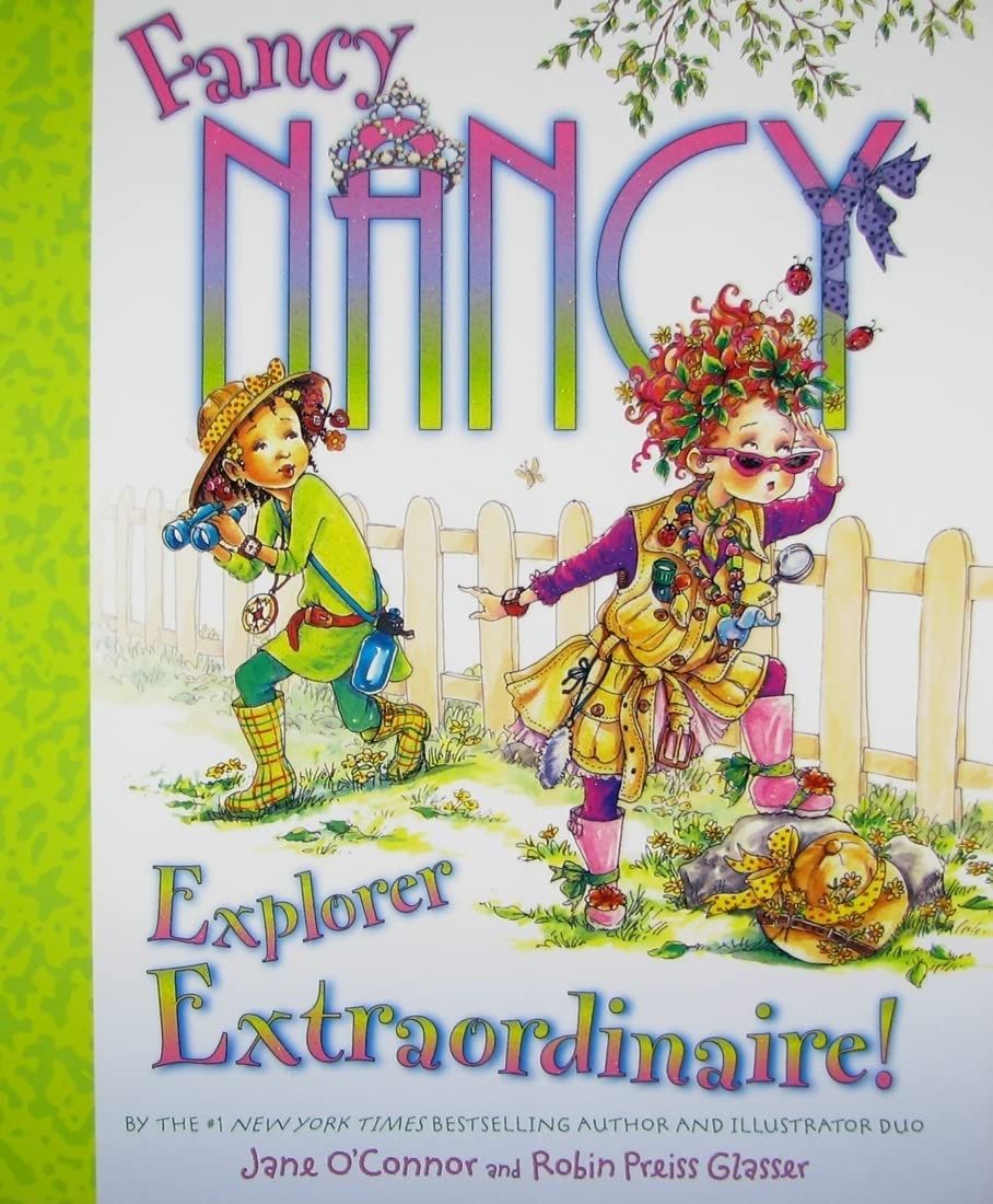 Fancy Nancy: Explorer Extraordinaire!: Jane O'Connor, Robin Preiss ...