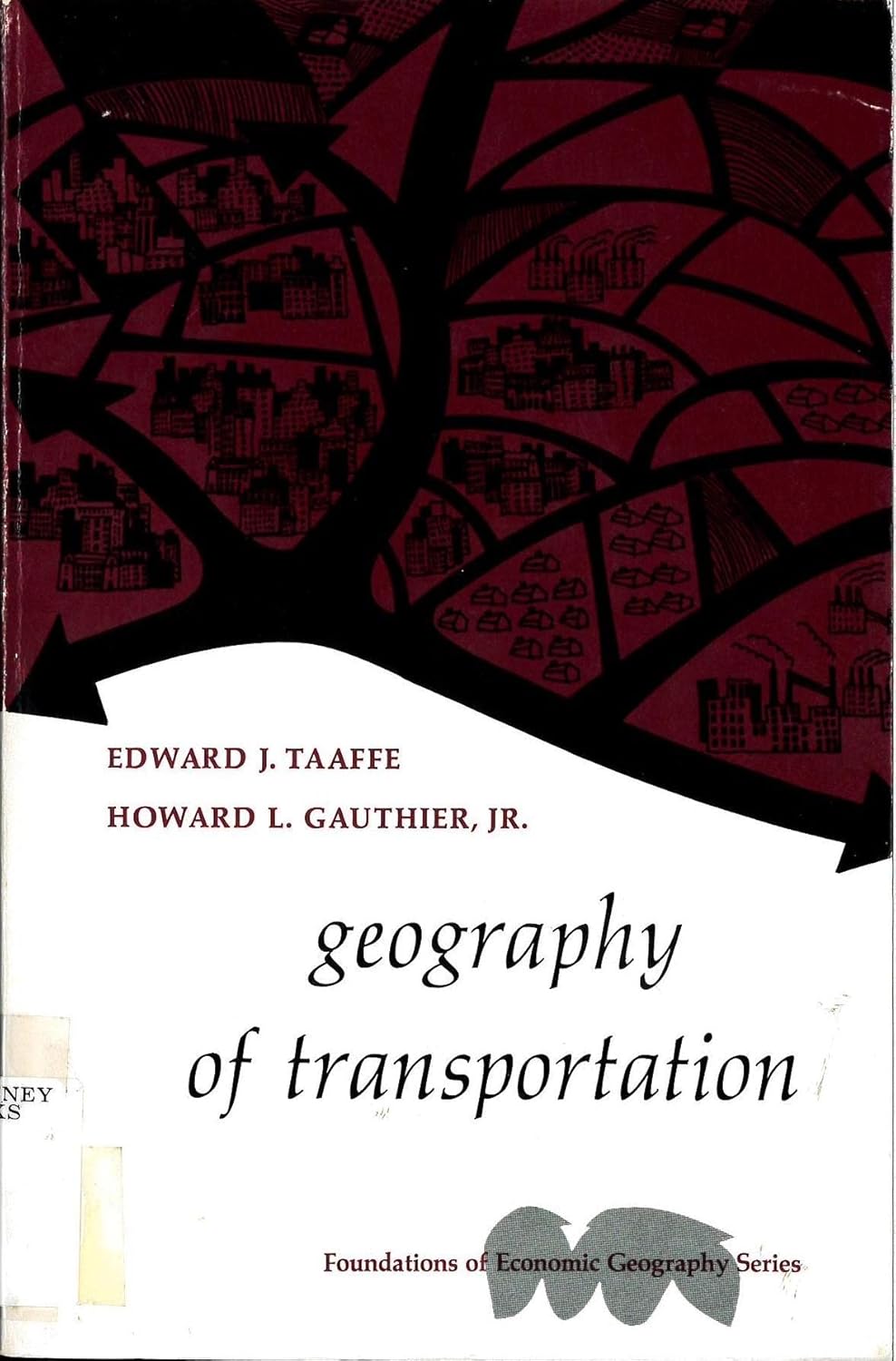 Geography of Transportation (Foundations of economic geography series ...