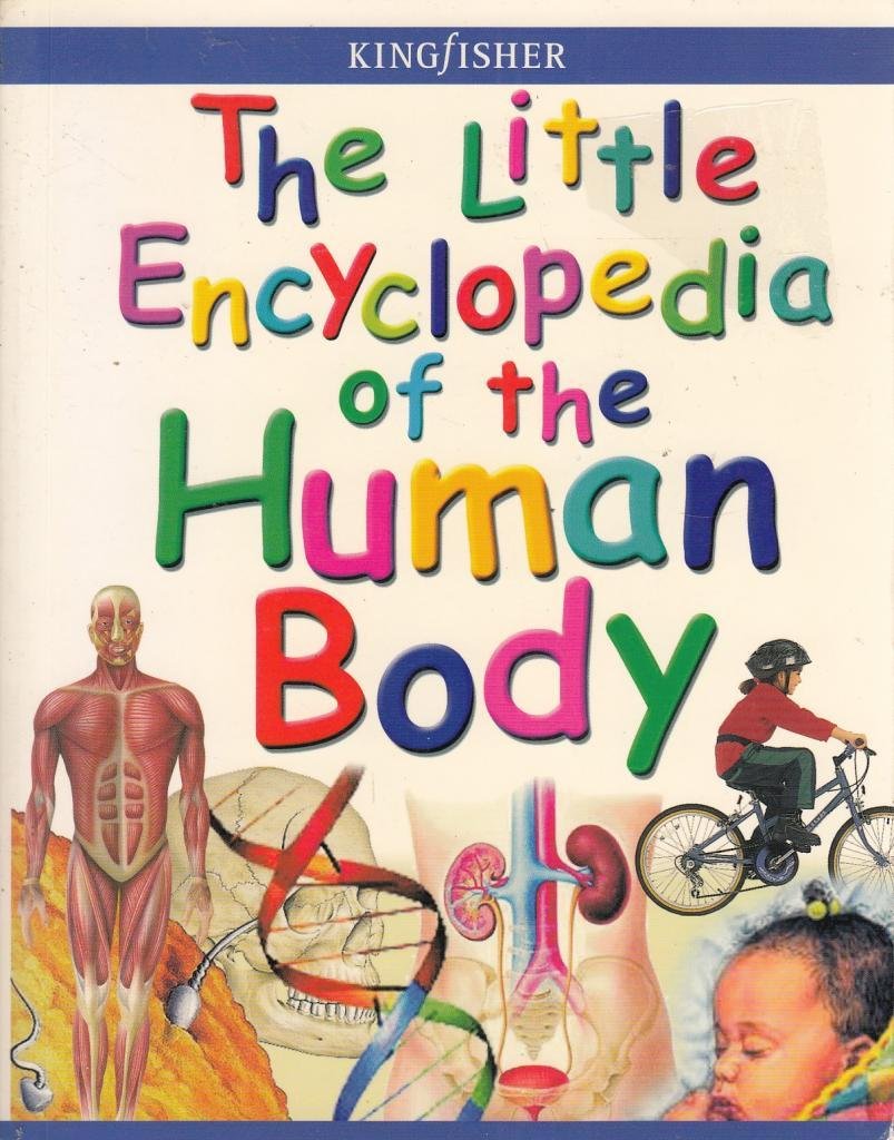 The Little Encyclopedia of the Human Body: Richard Walker ...