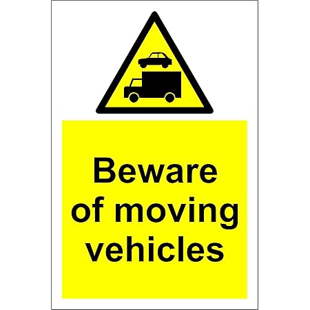 Warning Beware of Moving Vehicles Safety Sign - Self Adhesive Sticker ...