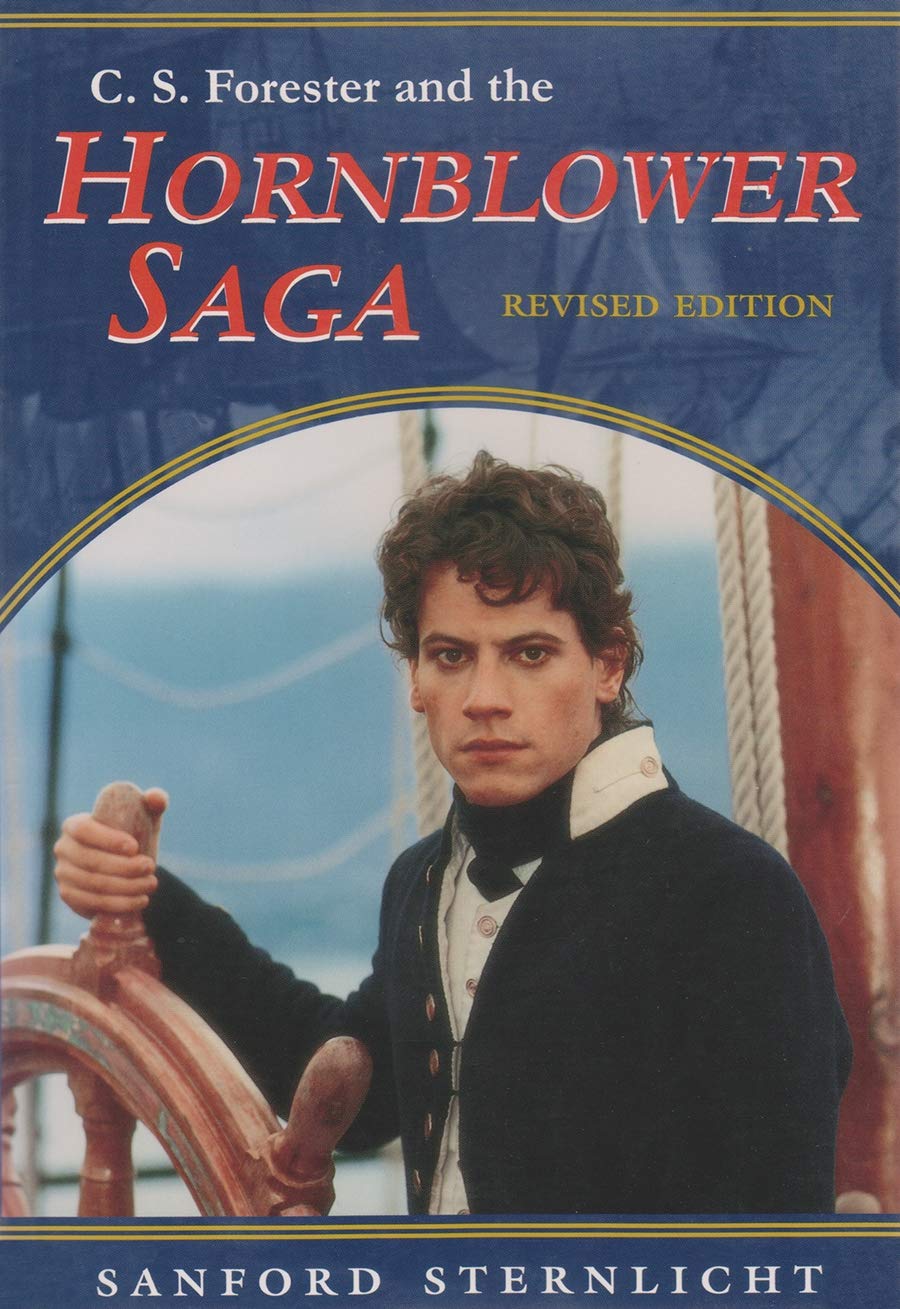 Amazon.com: C. S. Forester and the Hornblower Saga, Revised Edition ...