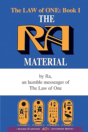 The Ra Material: An Ancient Astronaut Speaks: Rueckert & McCarty ...