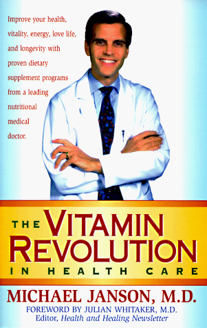 Amazon.co.jp: The Vitamin Revolution in Health Care : Janson, Michael ...
