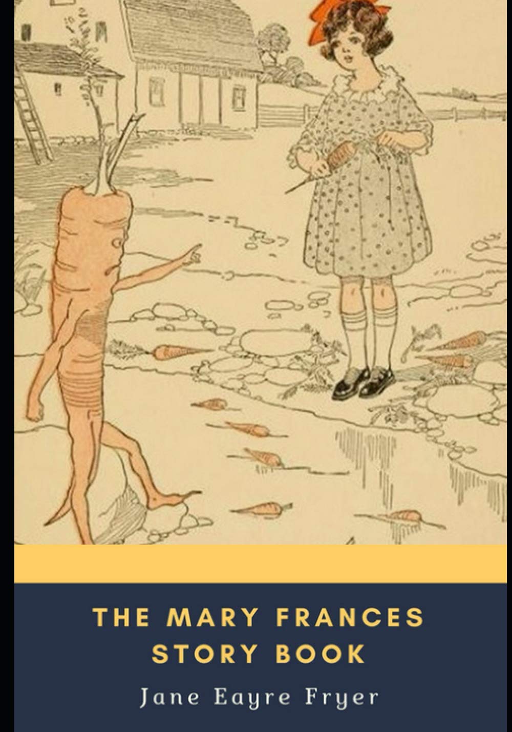 The Mary Frances Story Book: Eayre Fryer, Jane: 9798690976095: Amazon ...