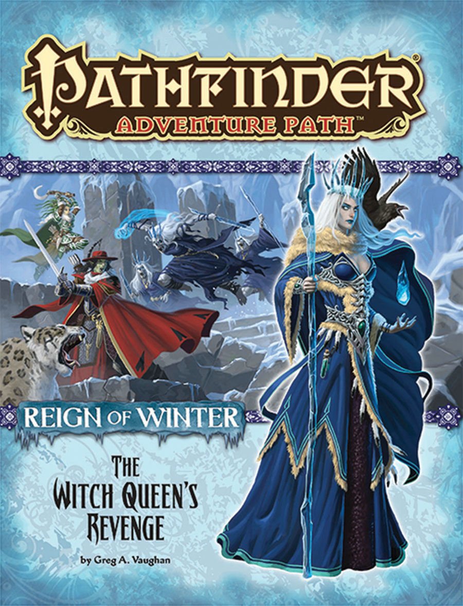 Pathfinder Adventure Path: Reign of Winter Part 6 - The Witch Queen’s ...