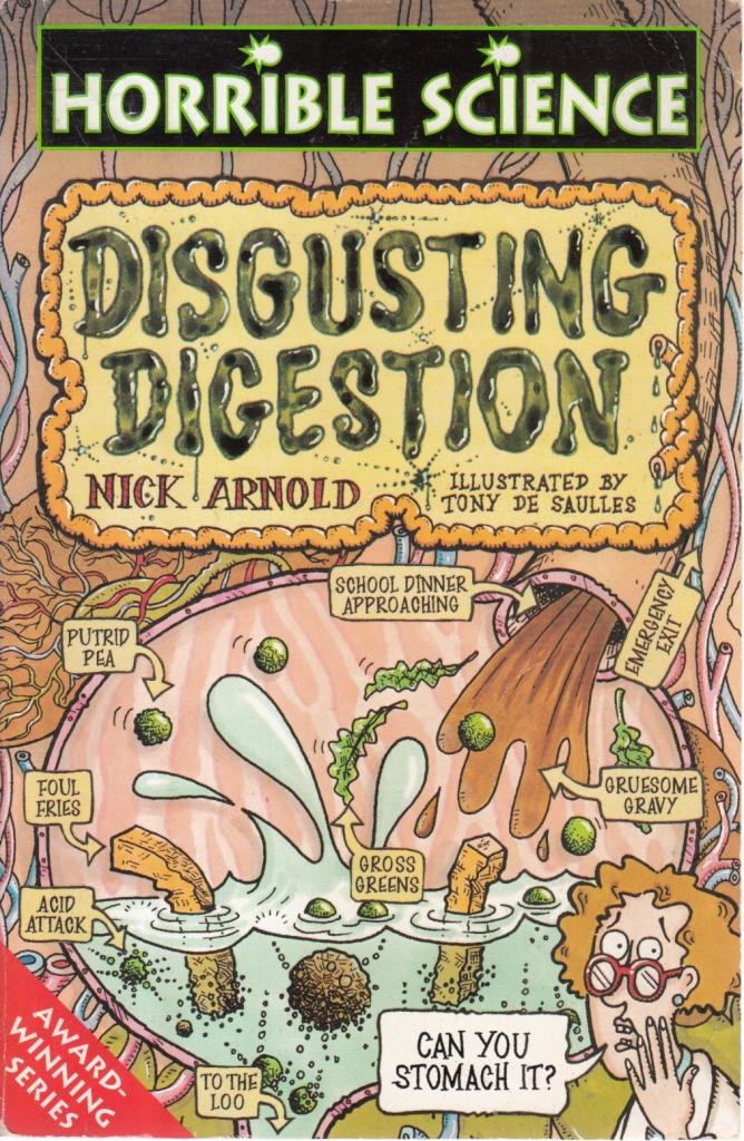 Disgusting Digestion (Horrible Science) : Arnold, Nick: Amazon.co.uk: Books