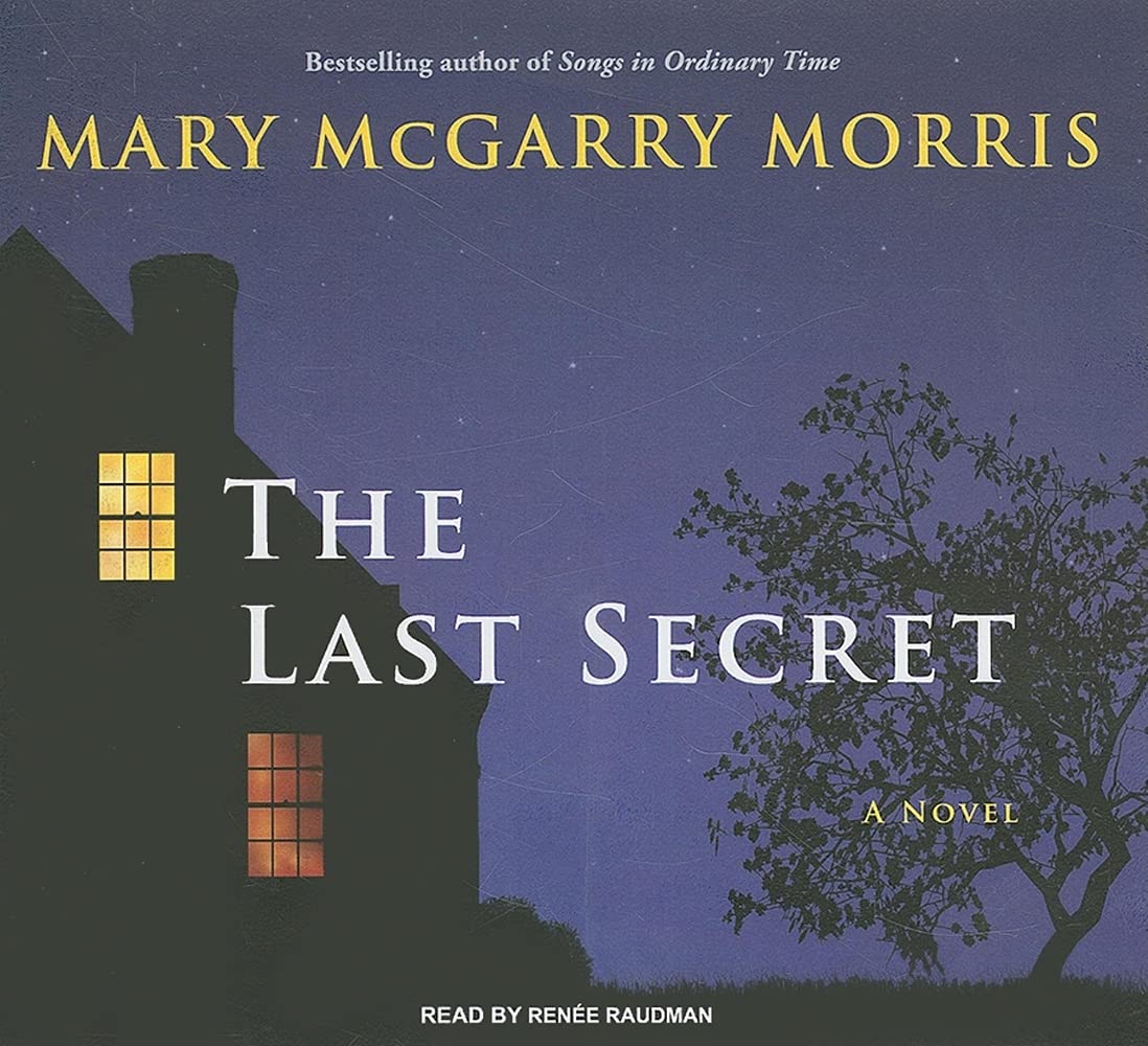 The Last Secret: Morris, Mary McGarry, Raudman, Renee: 9781400142156 ...
