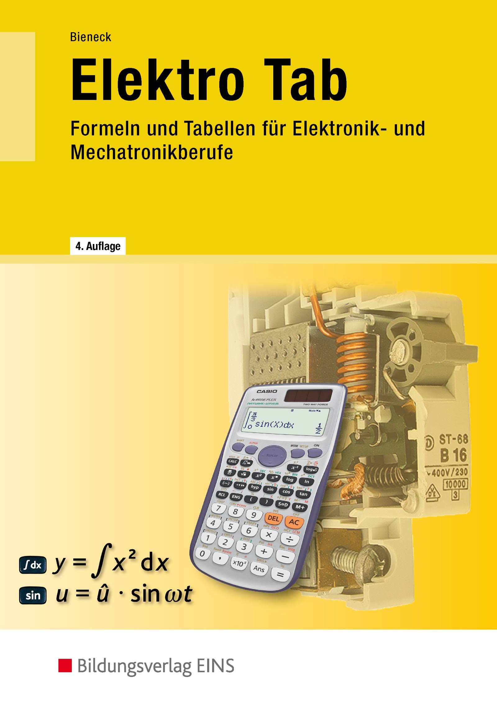 Elektro Tab: Formeln und Tabellen für Elektronik- und Mechatronikberufe ...