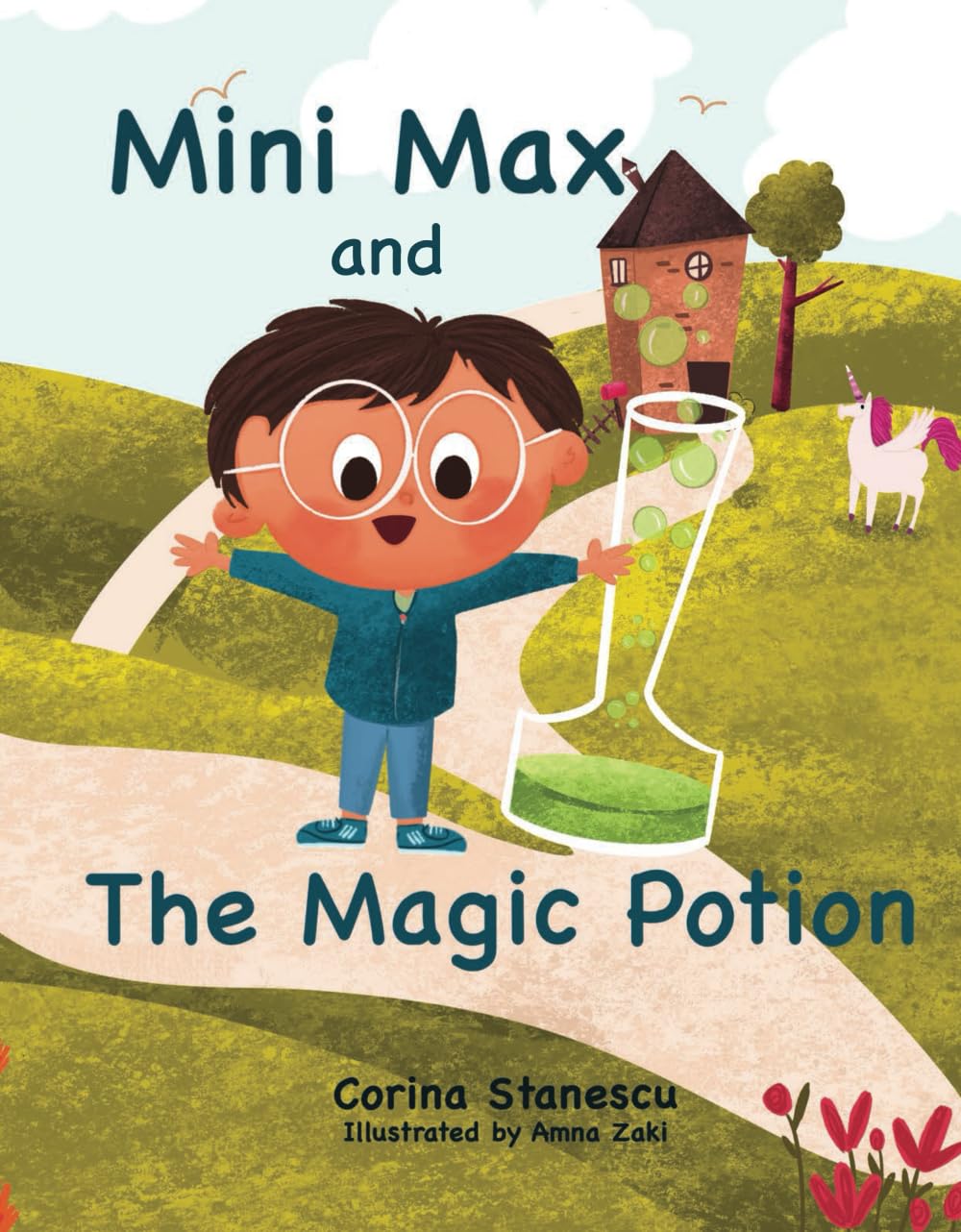 Mini Max and The Magic Potion: A Children's Book on Self-Esteem, Being ...