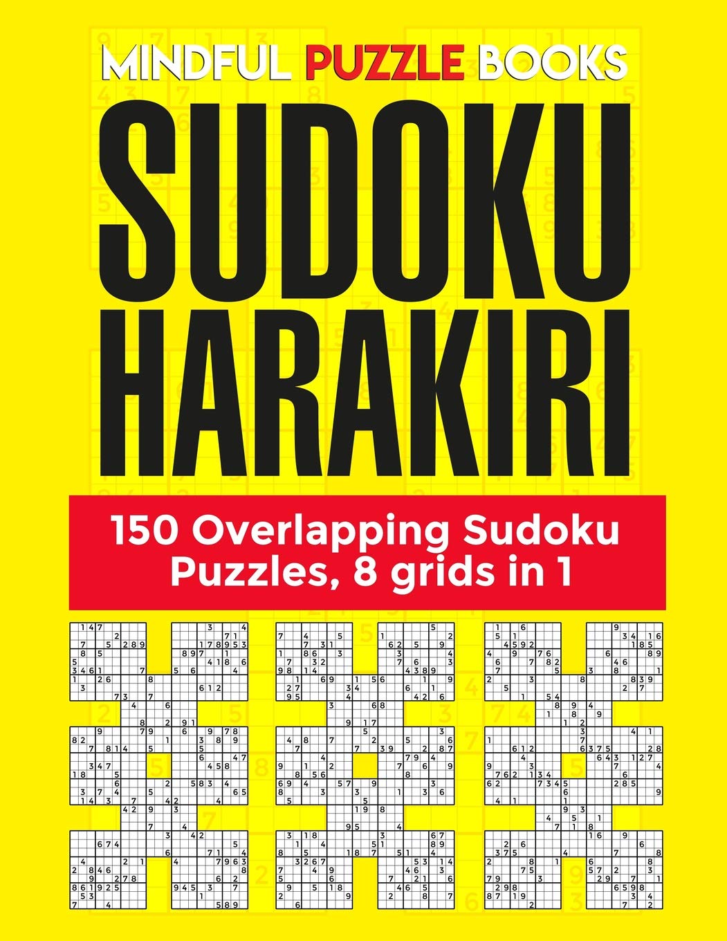 Sudoku Harakiri: 150 Overlapping Sudoku Puzzles, 8 grids in 1 (Double ...