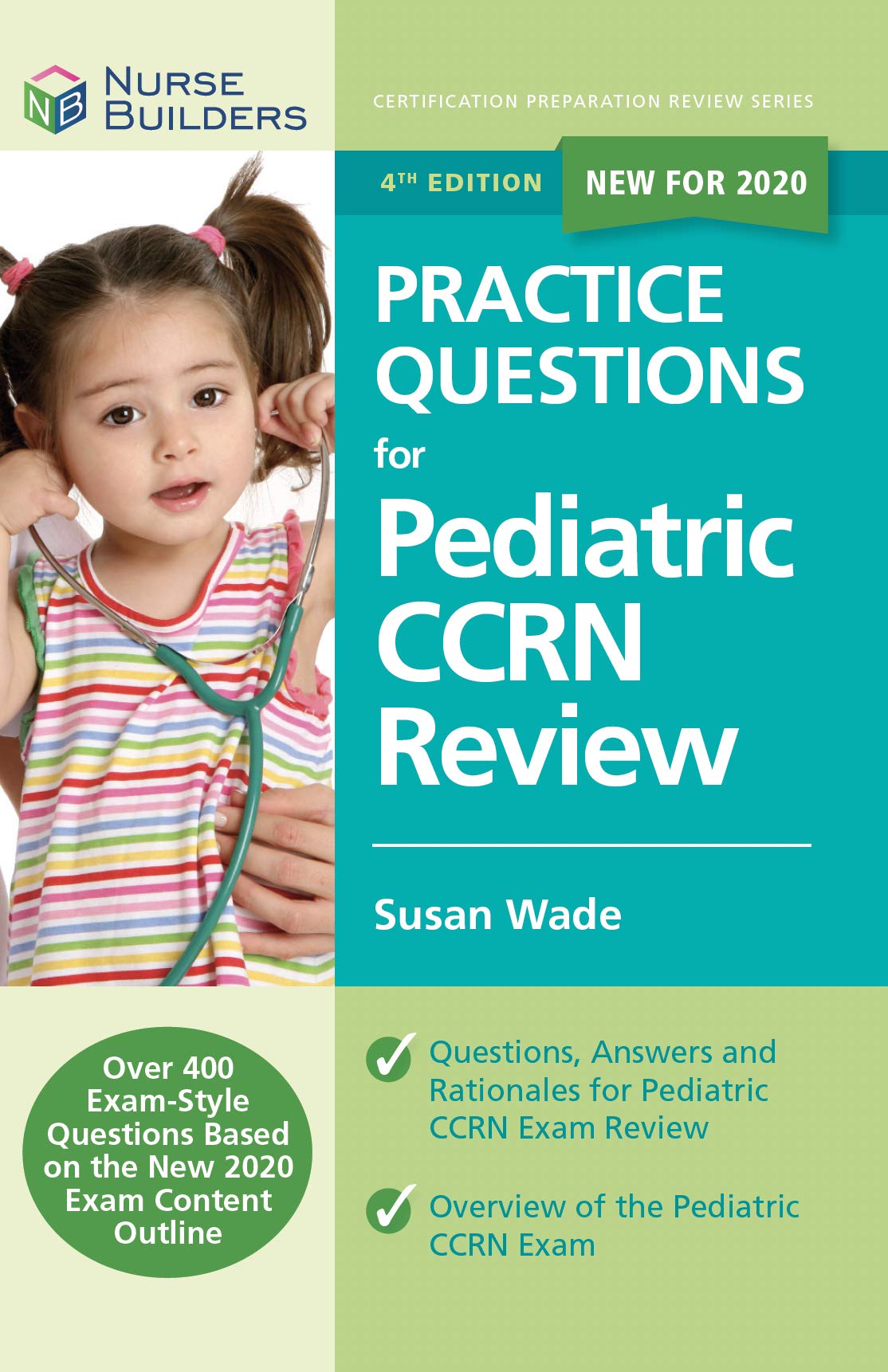 Practice Questions for Pediatric CCRN Review Book: Susan Wade: Amazon ...