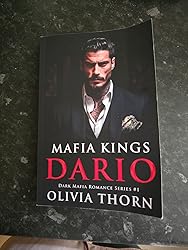Mafia Kings: Dario: Dark Mafia Romance Series : Thorn, Olivia: Amazon.co.uk: Books
