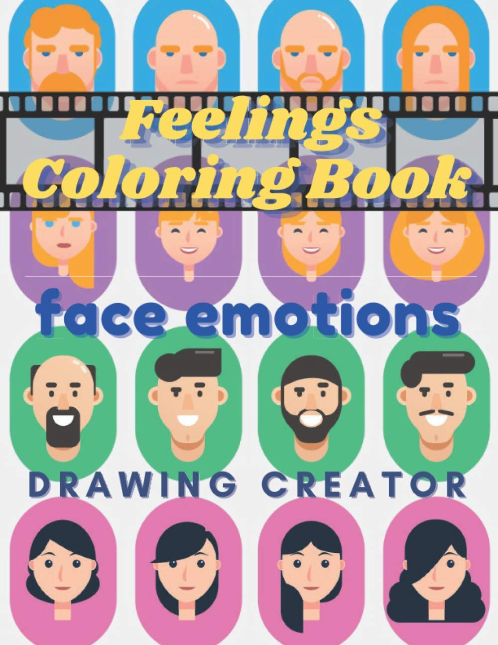 Feelings Coloring Book Face Emotions Drawing Creator Design Facial ...