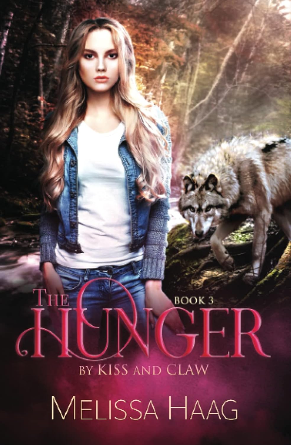 The Hunger (By Kiss and Claw): Haag, Melissa, Eldridge, Ulva ...