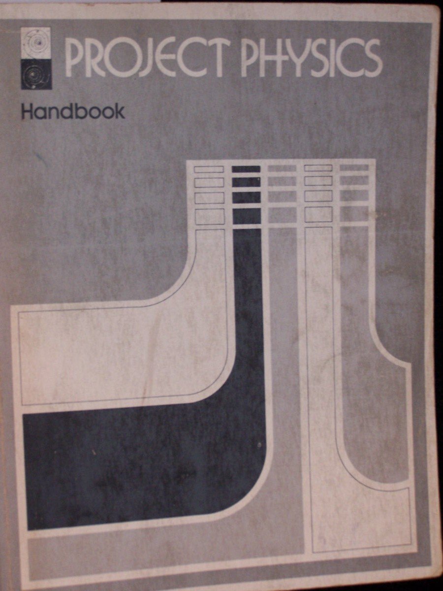 Project Physics Handbook: Gerald Holton, F. James Rutherford, Fletcher ...