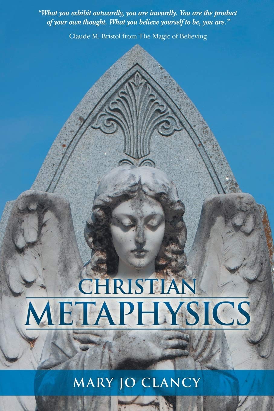 Christian Metaphysics: Clancy, Mary Jo: 9781452514628: Amazon.com: Books