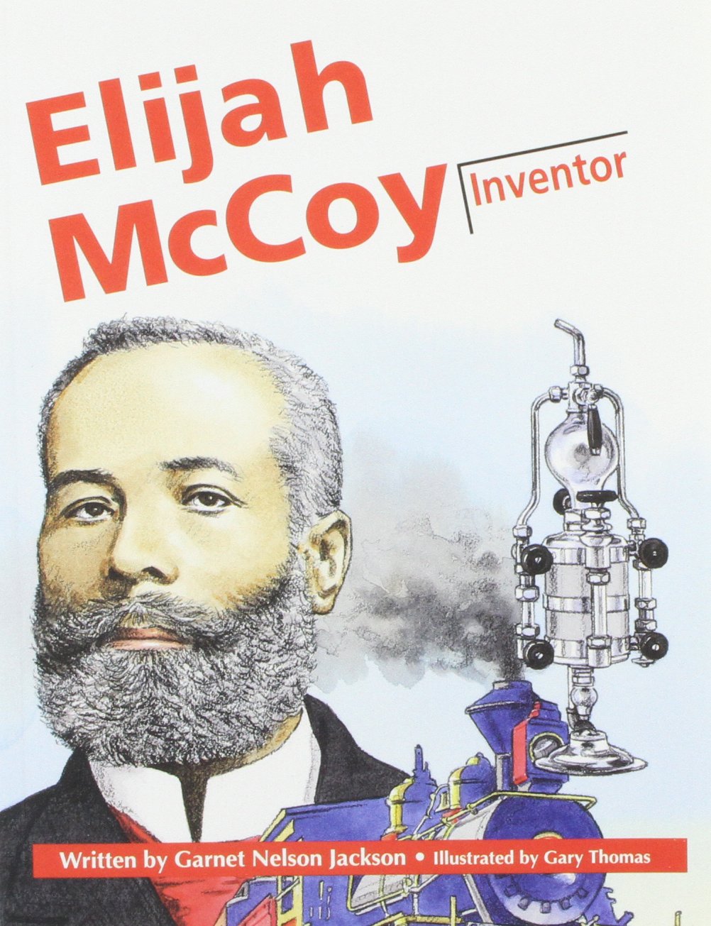 ELIJAH MCCOY, SOFTCOVER, SINGLE COPY, BEGINNING BIOGRAPHIES: Pearson ...
