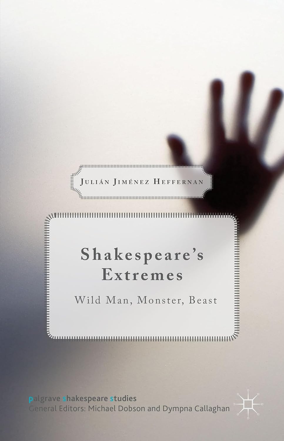 Amazon.com: Shakespeare’s Extremes: Wild Man, Monster, Beast (Palgrave ...