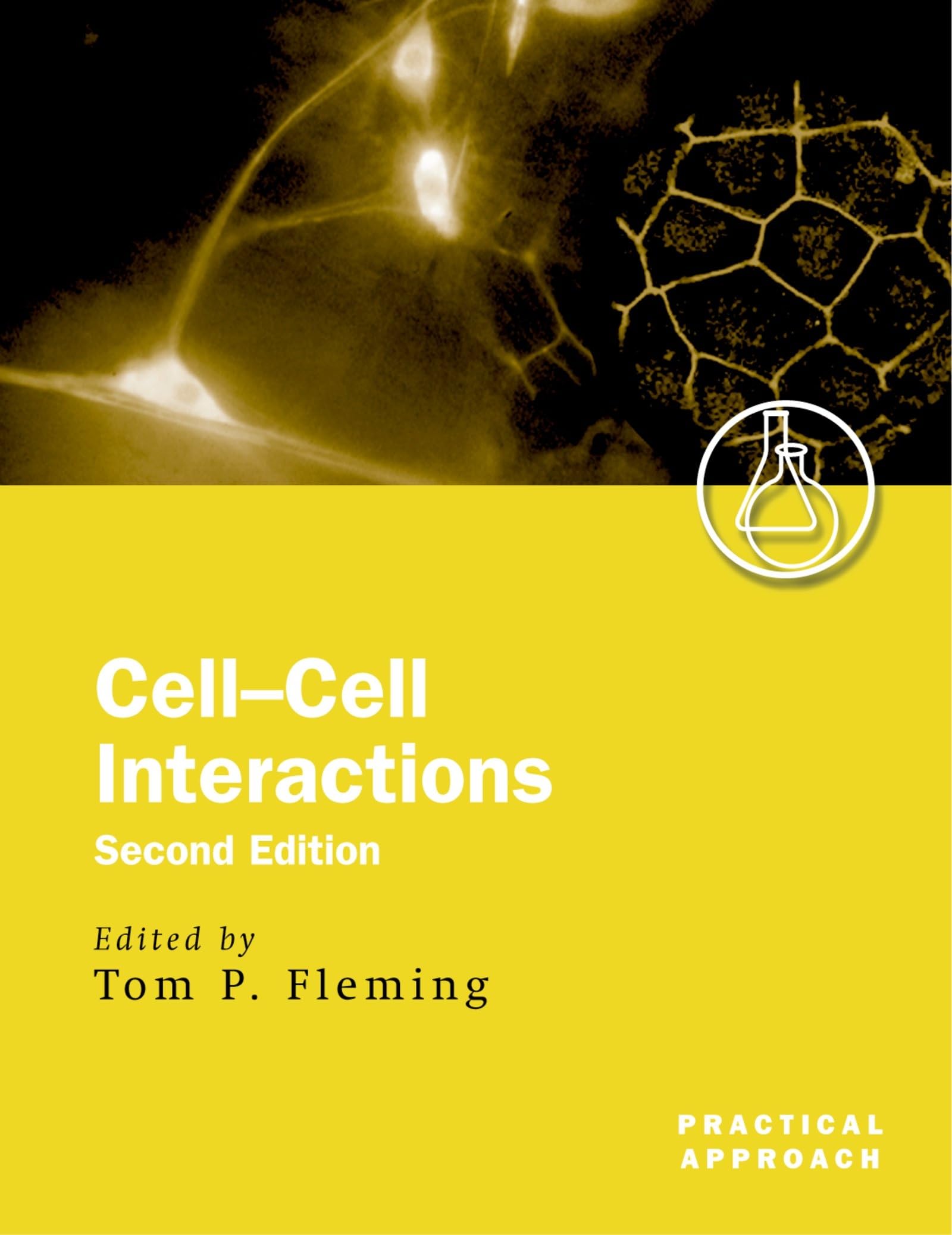 Cell-Cell Interactions (Practical Approach Series): 9780199638635 ...