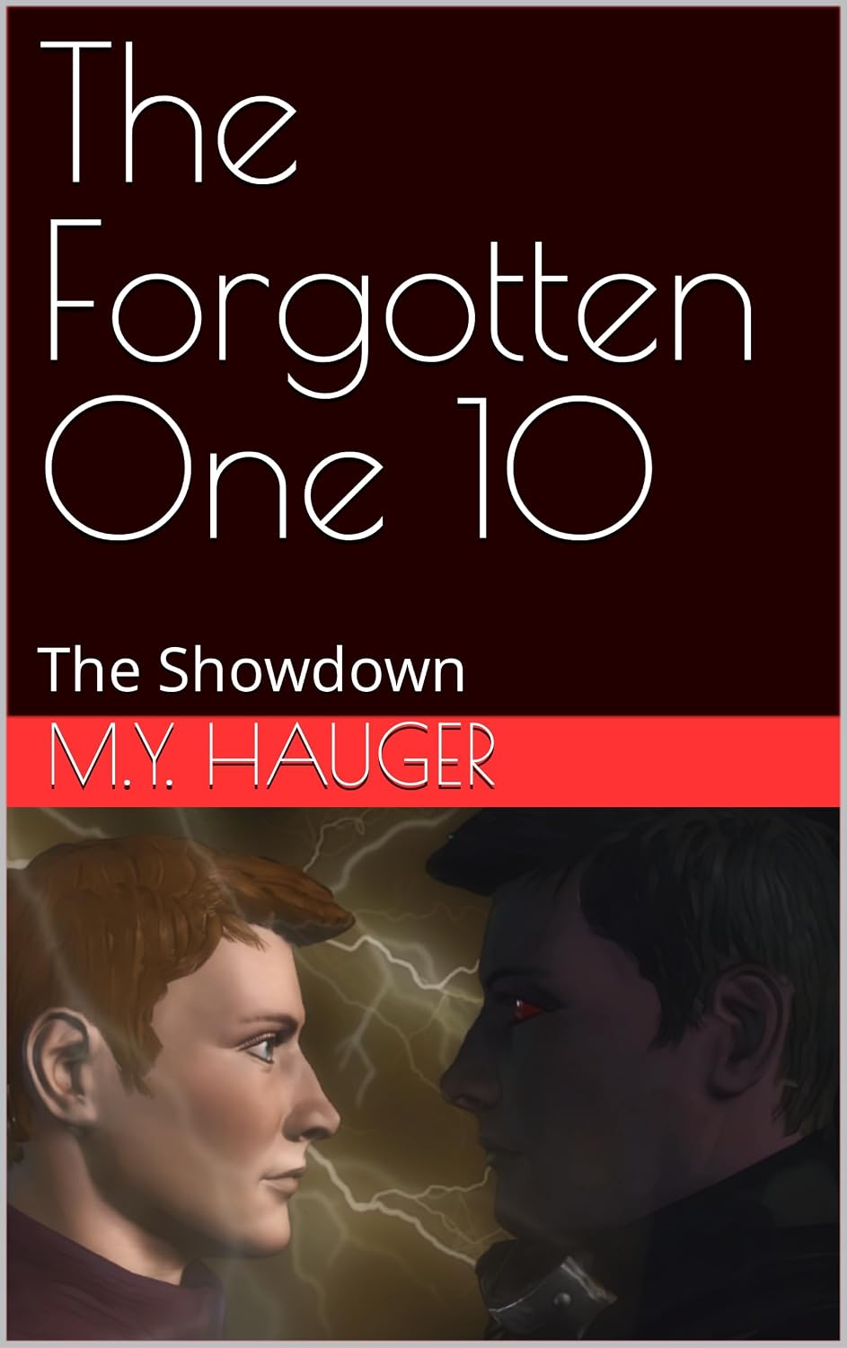 Amazon.com: The Forgotten One 10: The Showdown eBook : Hauger, M.Y.: Books