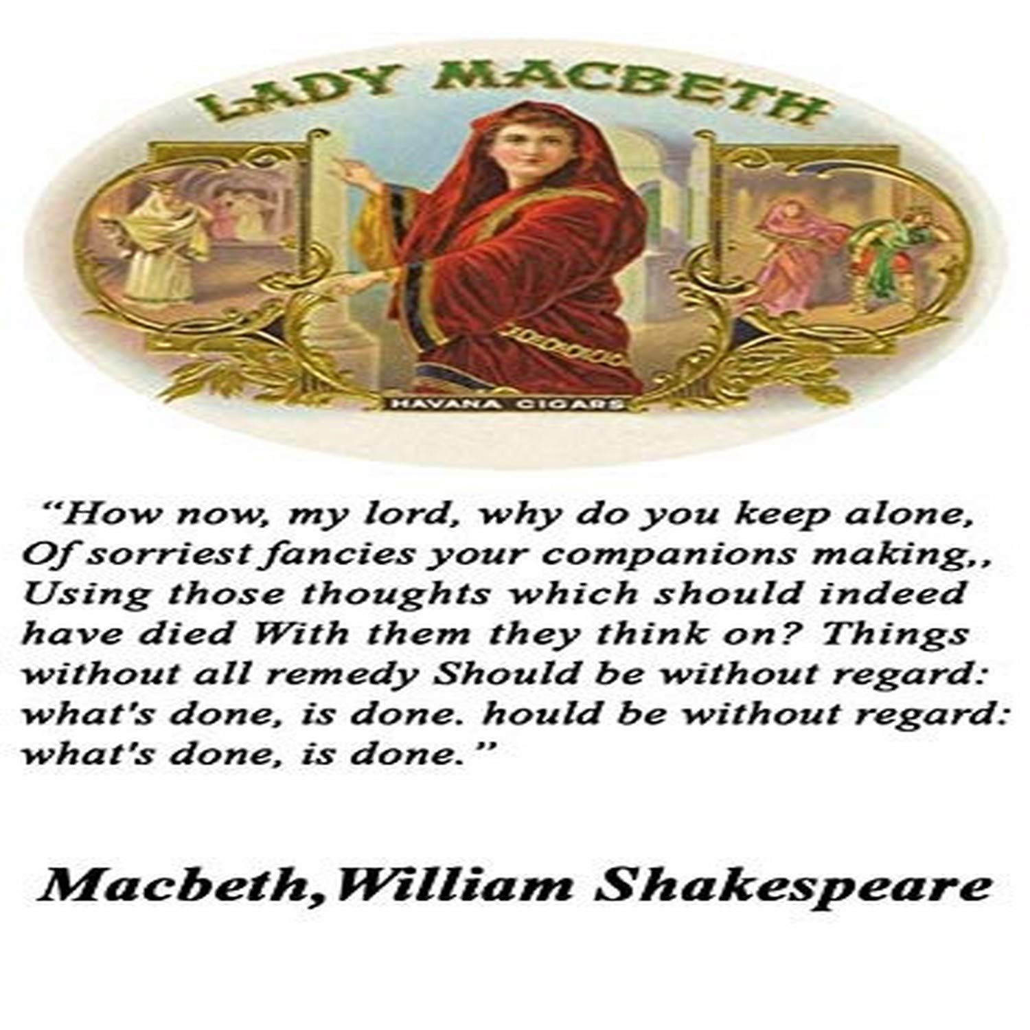 Buy Lady Macbeth Havana Cigar Label Three scenes from Shakespeares Lady ...