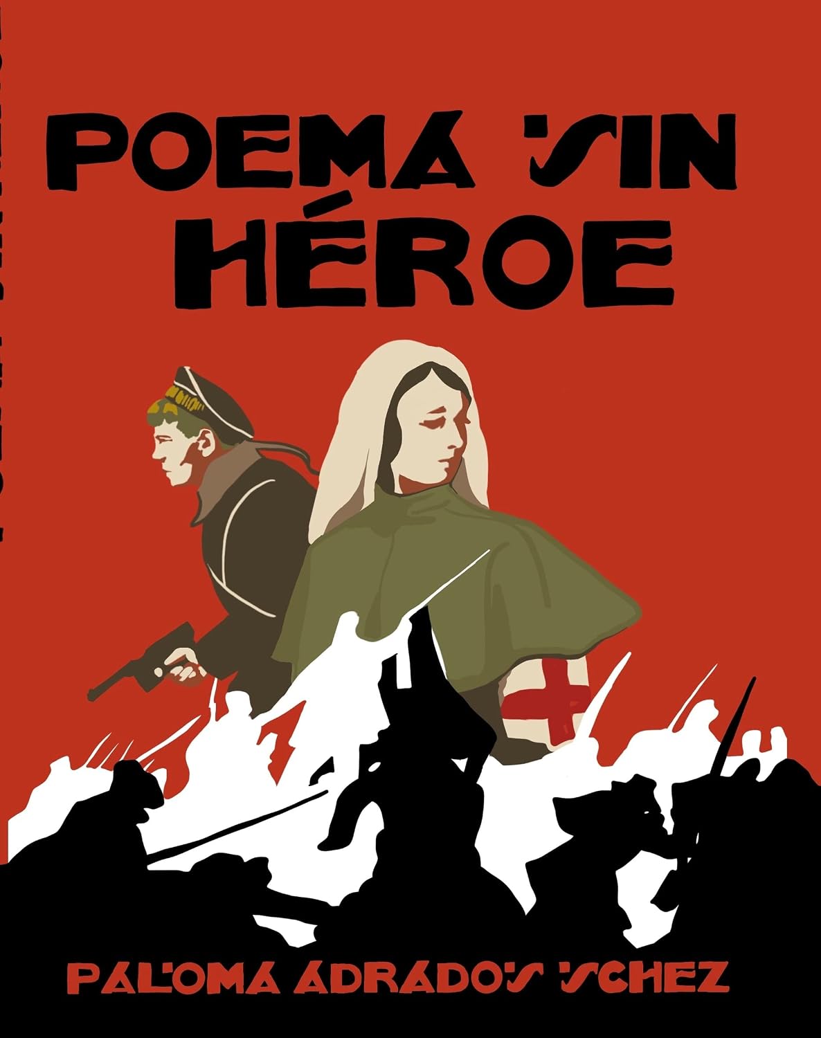Poema sin héroe (Spanish Edition) eBook : Adrados Schez, Paloma ...
