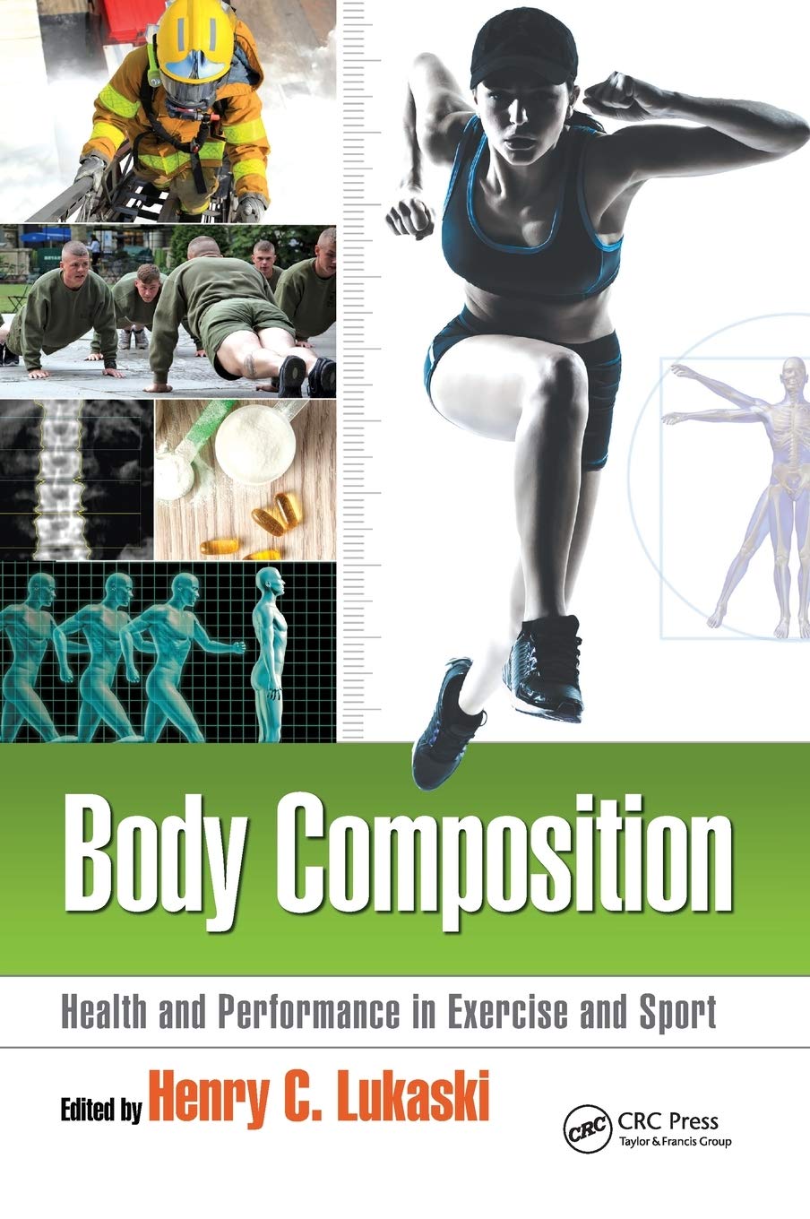 Body Composition: Health and Performance in Exercise and Sport ...