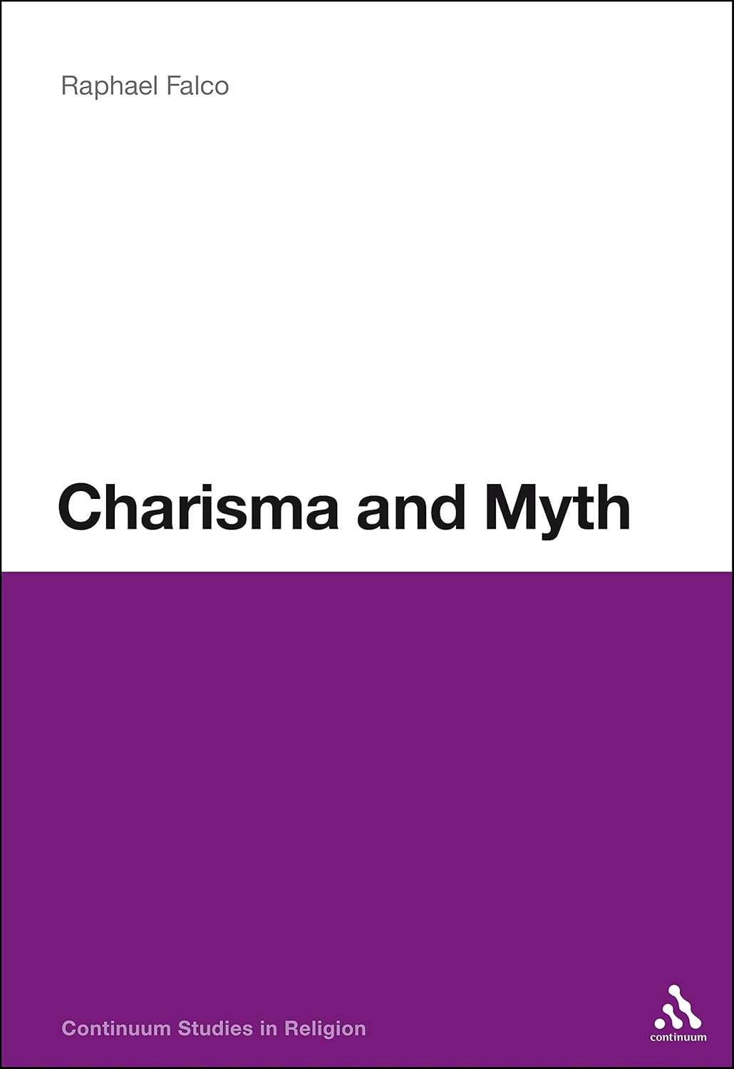 Charisma and Myth - Kindle edition by Falco, Raphael. Religion ...