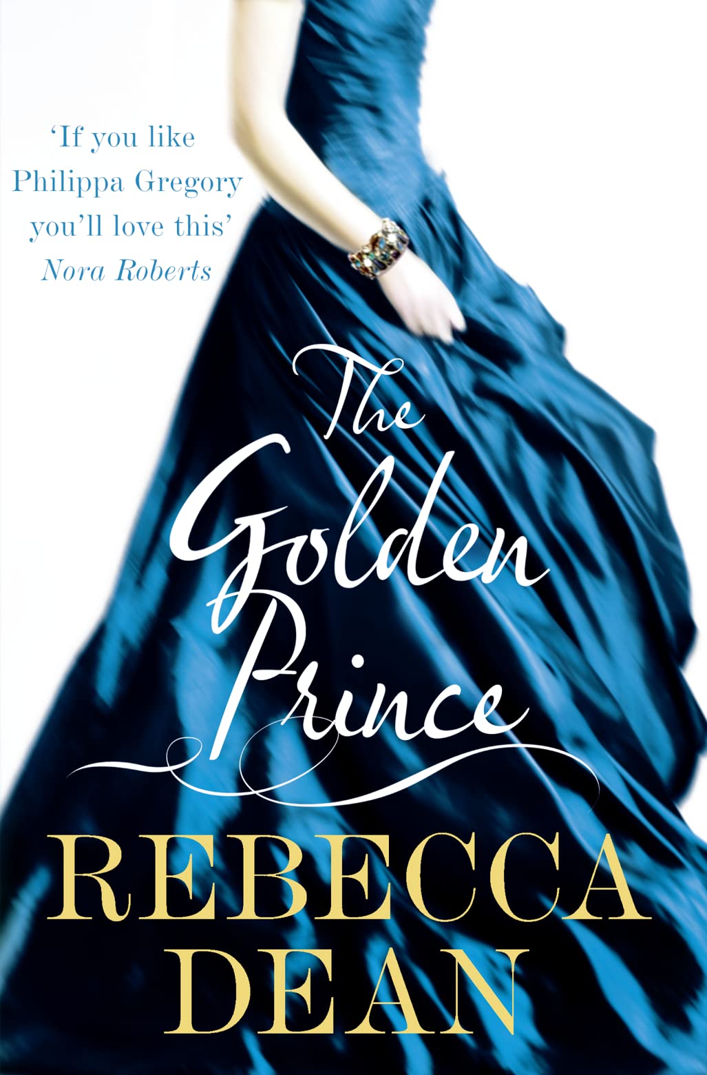 The Golden Prince: Amazon.co.uk: Dean, Rebecca: 9780007315727: Books