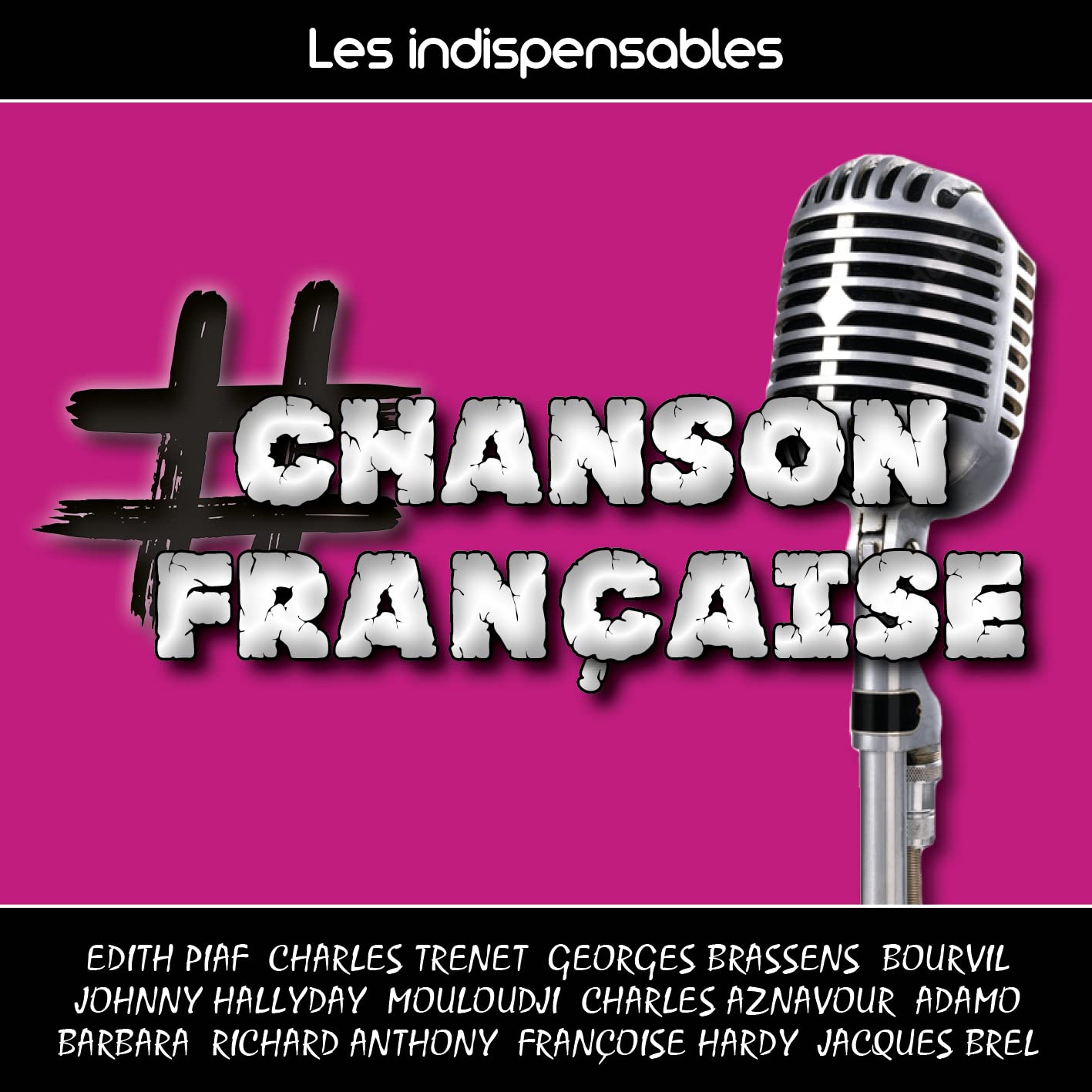 Les Indispensables : Chanson Française: Salvatore Adamo, Sacha Distel ...