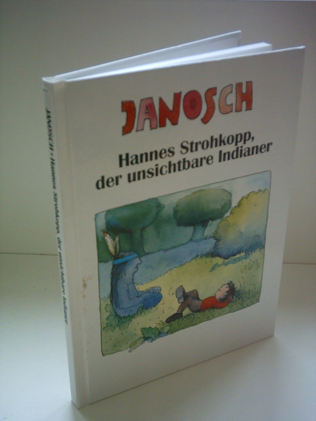 Janosch: Hannes Strohkopp, der unsichtbare Indianer : JANOSCH: Amazon ...