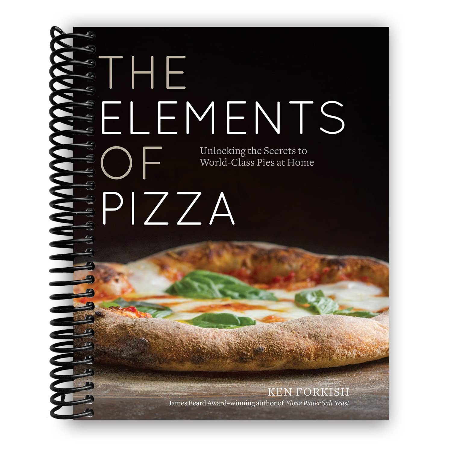 The Elements of Pizza: Unlocking the Secrets to World-Class Pies at ...
