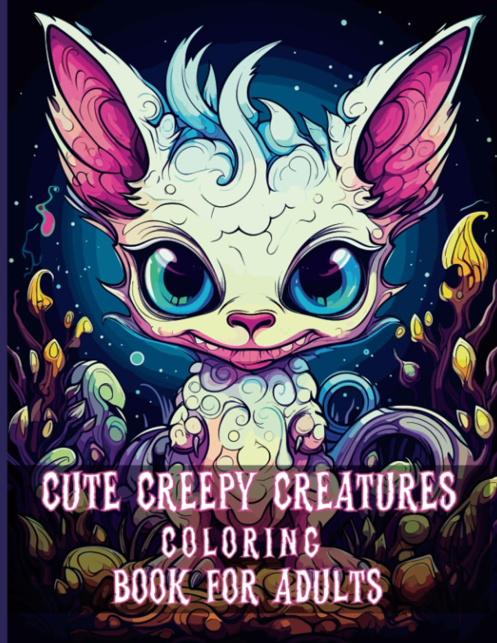 Amazon.com: Cute Creepy Creatures Coloring Book for Adults: Adorable ...